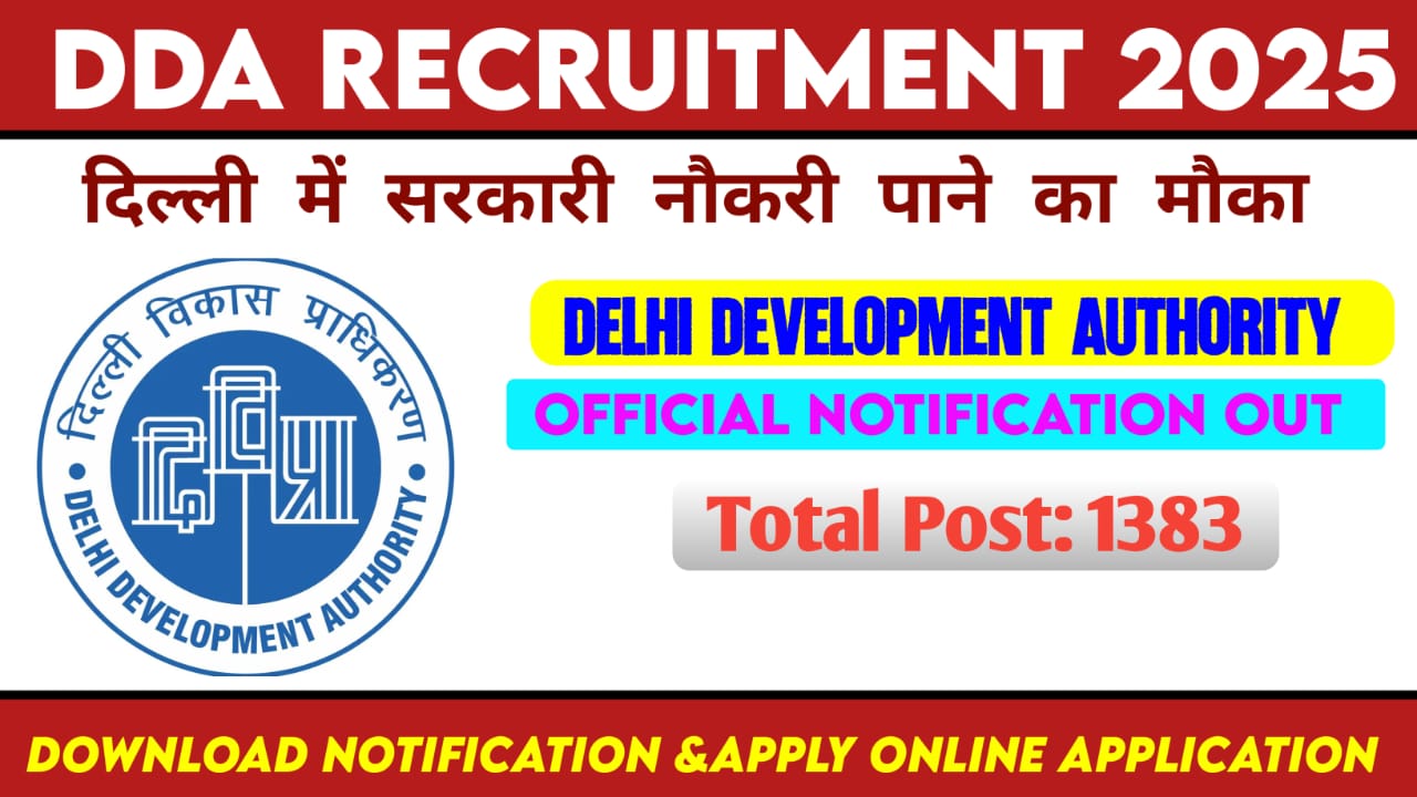 Delhi Development Authority DDA Recruitment 2025: Apply Now for 1383 Government Jobs – From 10th ...